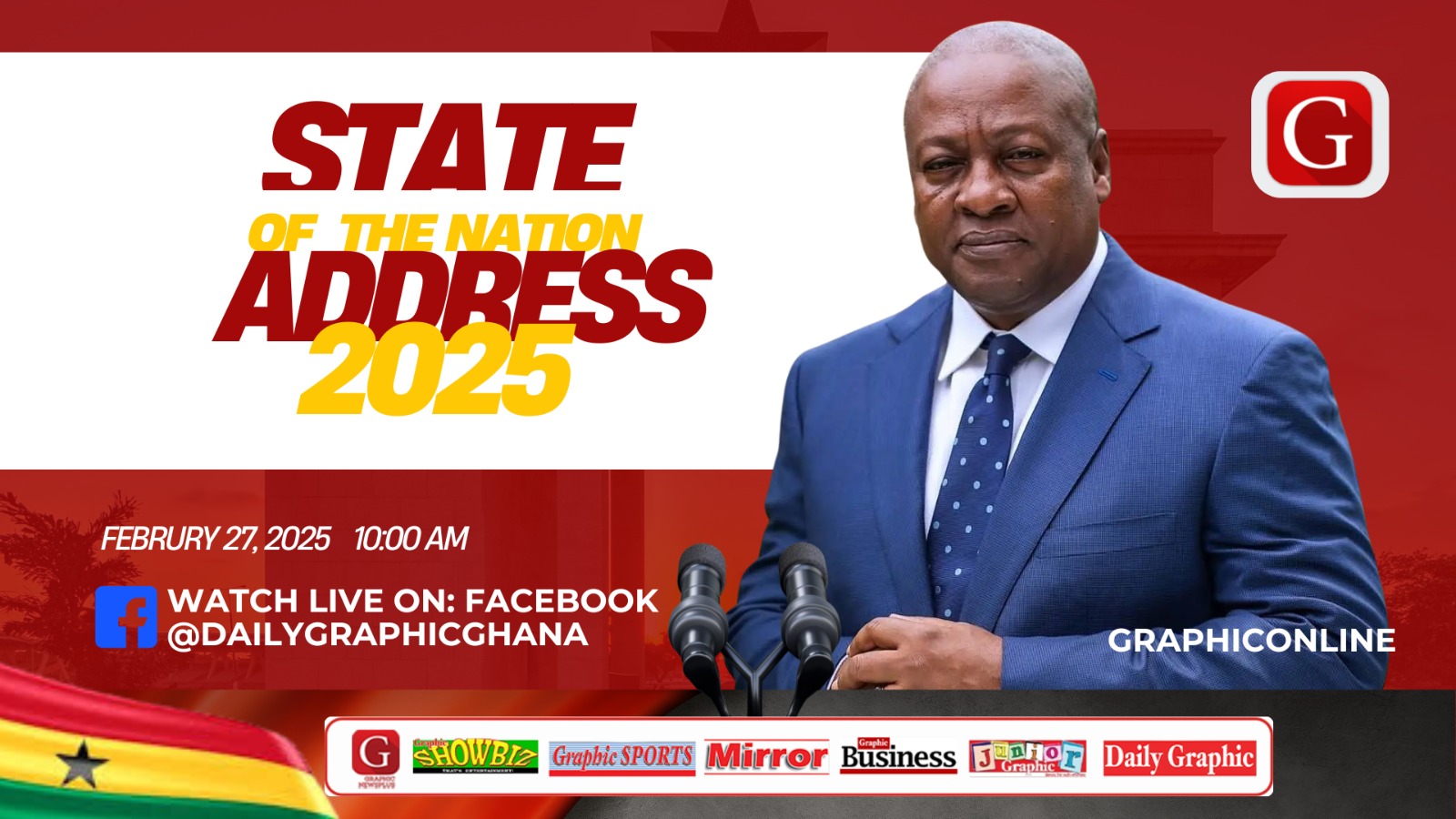 SONA2025 - Watch Live: President Mahama’s State of the Nation Address ...